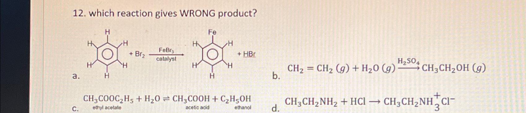Solved which reaction gives WRONG | Chegg.com