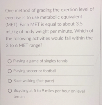 Solved One method of grading the exertion level of exercise | Chegg.com