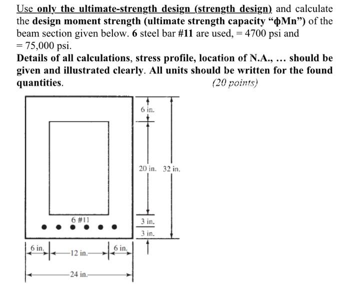Solved Use only the ultimate-strength design (strength | Chegg.com
