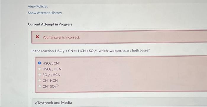 Solved In the reaction, HSO4+CN−=HCN+SO42, which two species | Chegg.com