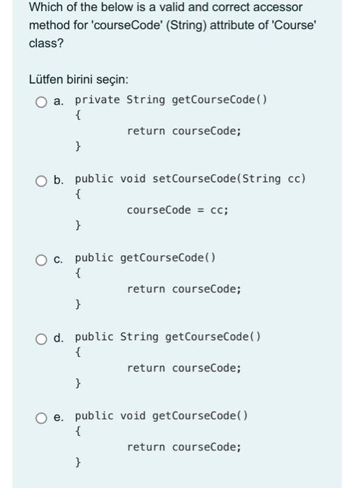 Solved Which of the below is a valid and correct accessor | Chegg.com