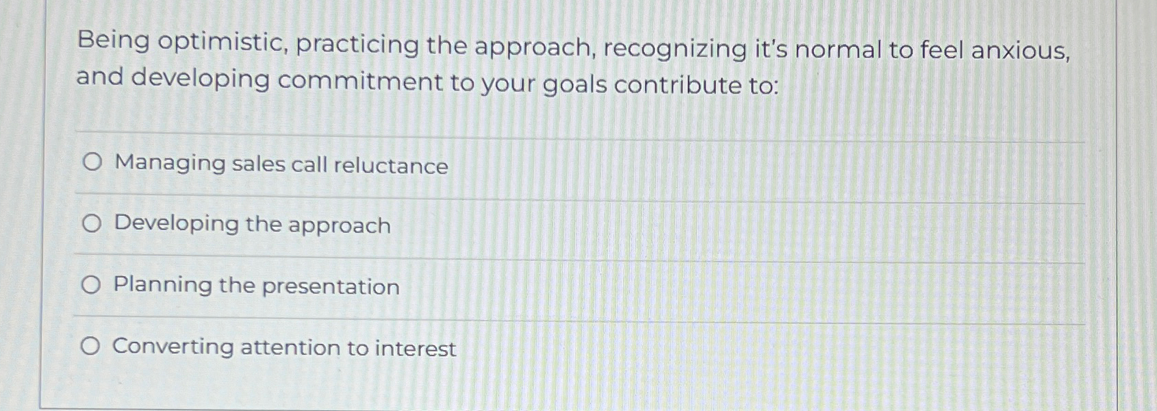 Solved Being optimistic, practicing the approach, | Chegg.com