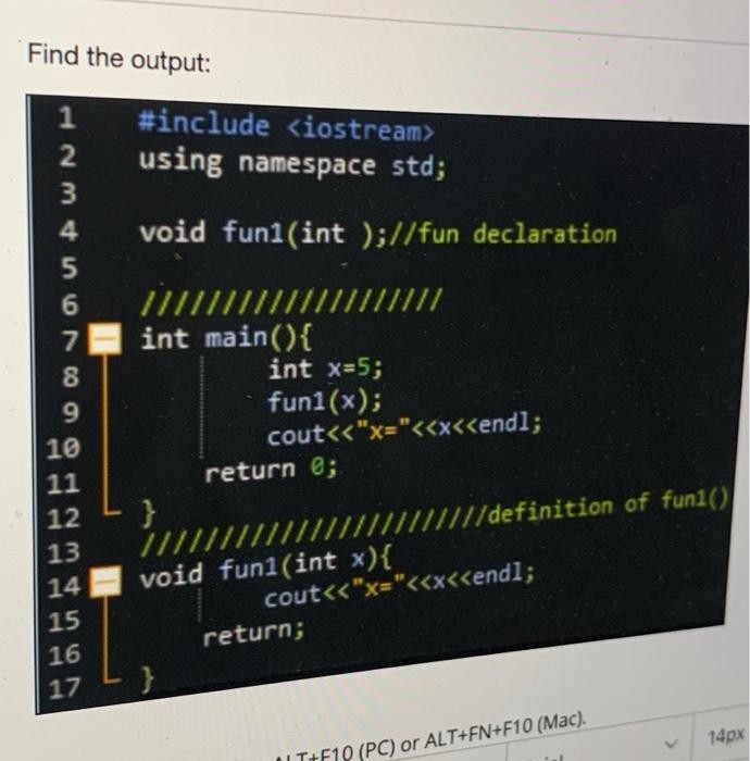 Solved Find The Output Include Using Namespace Std Void