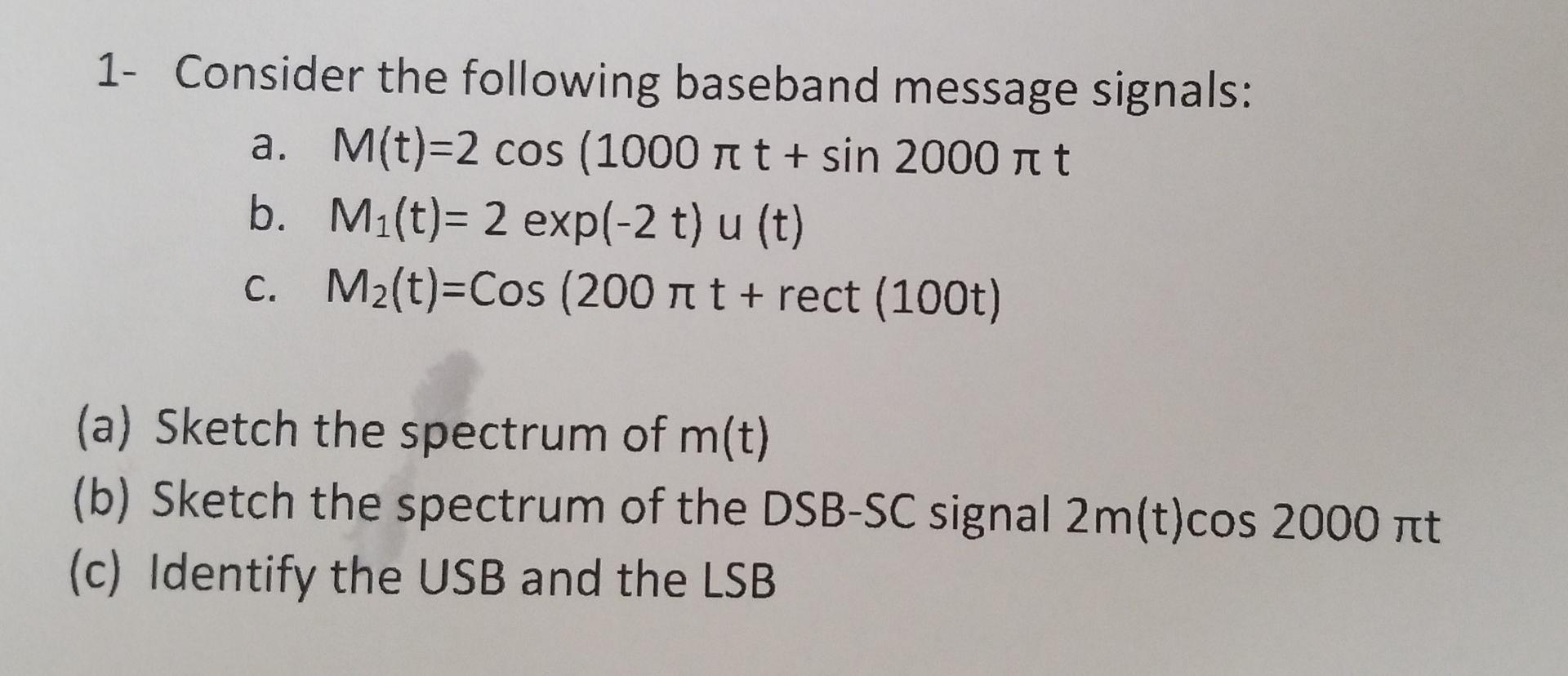 Solved 1- Consider the following baseband message signals: | Chegg.com