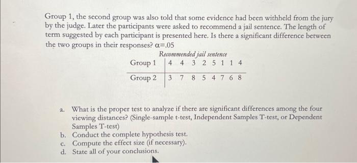 Solved Group 1, the second group was also told that some | Chegg.com