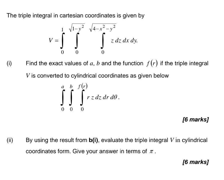 Solved The triple integral in cartesian coordinates is given | Chegg.com