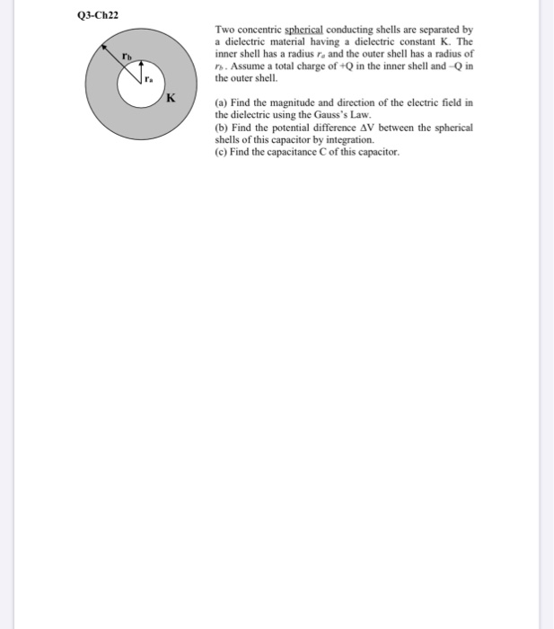 Solved Q3-Ch22 Two concentric spherical conducting shells | Chegg.com