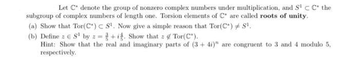 Solved Let C denote the group of nonzero complex numbers | Chegg.com
