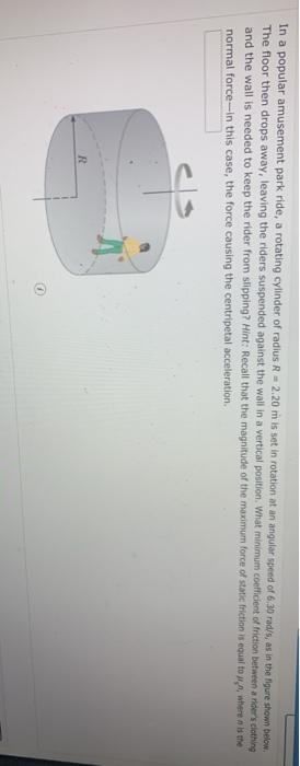 Solved In a popular amusement park ride, a rotating cylinder | Chegg.com