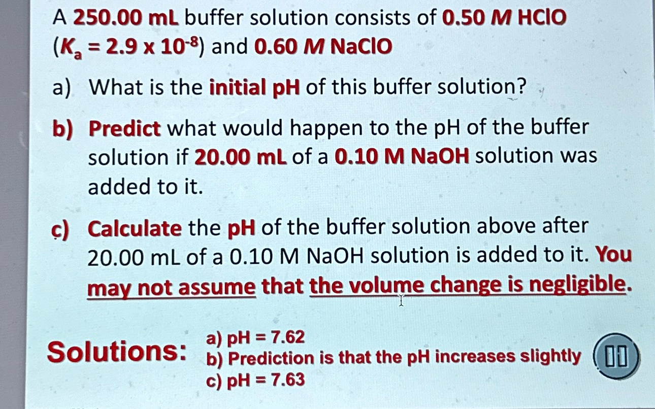 A 250.00mL ﻿buffer solution consists of 0.50MHClO | Chegg.com