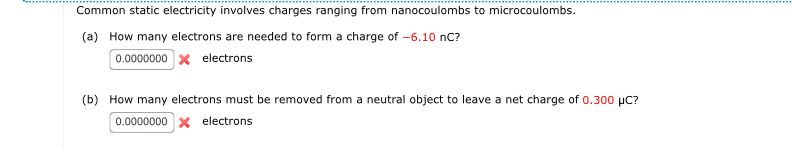 Solved Common static electricity involves charges ranging | Chegg.com
