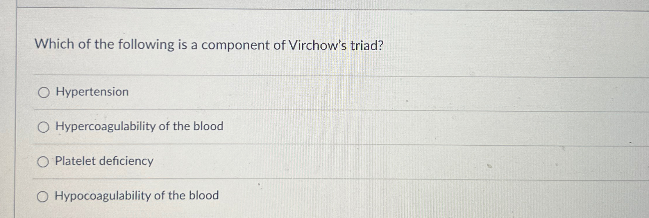 Solved Which of the following is a component of Virchow's | Chegg.com
