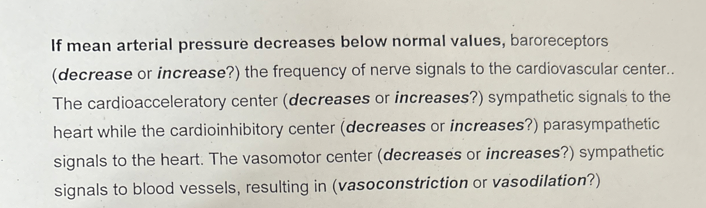 Solved If mean arterial pressure decreases below normal | Chegg.com