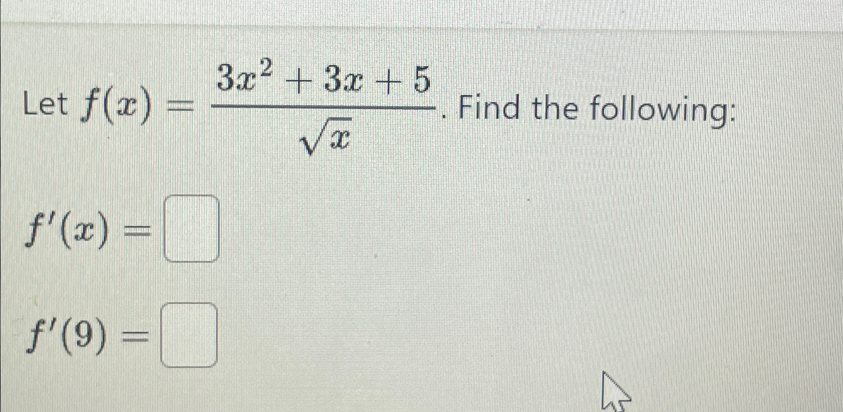 Solved Let F X 3x2 3x 5x2 ﻿find The Following F X F 9