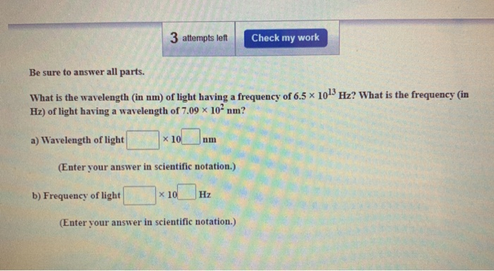 Solved 3 attempts left Check my work Be sure to answer all | Chegg.com