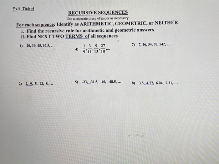 Solved Exit Ticket RECURSIVE SEQUENCES Use a separate piece | Chegg.com