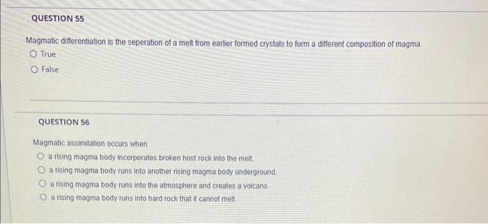 Solved Magmatic differentiation is the seperation of a melt | Chegg.com