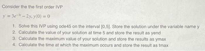 Solved Consider the the first order IVP y = 3e-3 – 2y, y(0) | Chegg.com