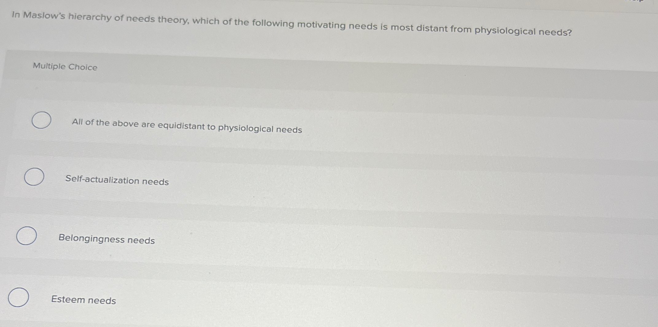 Solved In Maslow's hierarchy of needs theory, which of the | Chegg.com