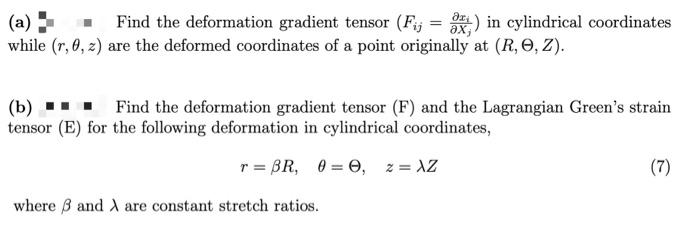 Solved = (a) Find the deformation gradient tensor (Fij ax) | Chegg.com