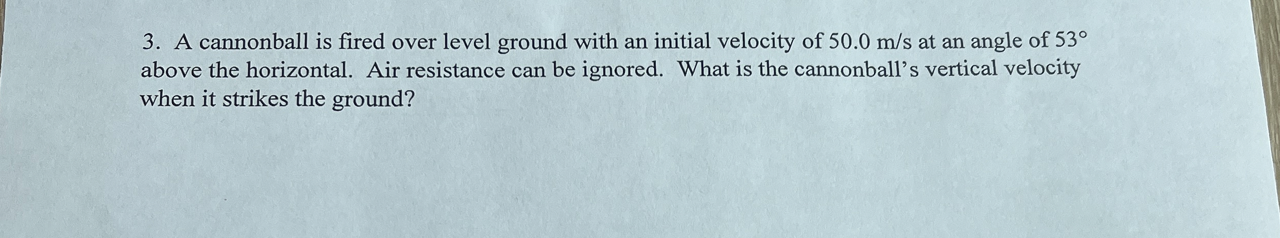 Solved A cannonball is fired over level ground with an | Chegg.com