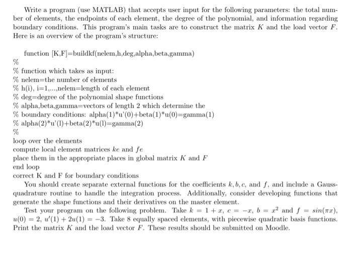 Solved Write A Program Use Matlab That Accepts User Input