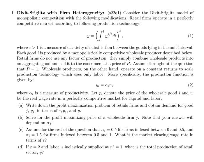 Solved Dixit-Stiglitz with Firm Heterogeneity: (s22q1) | Chegg.com