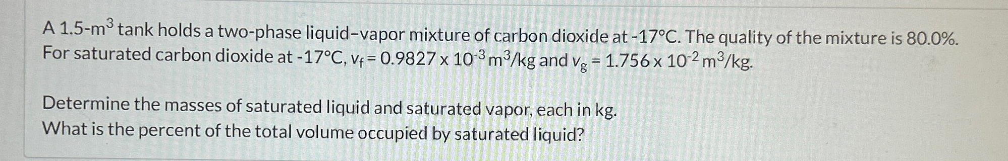 Solved A 1.5-m3 ﻿tank holds a two-phase liquid-vapor mixture | Chegg.com