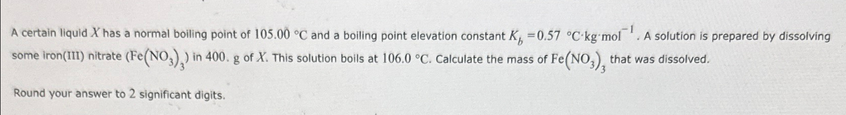 Solved A certain liquid x ﻿has a normal boiling point of | Chegg.com