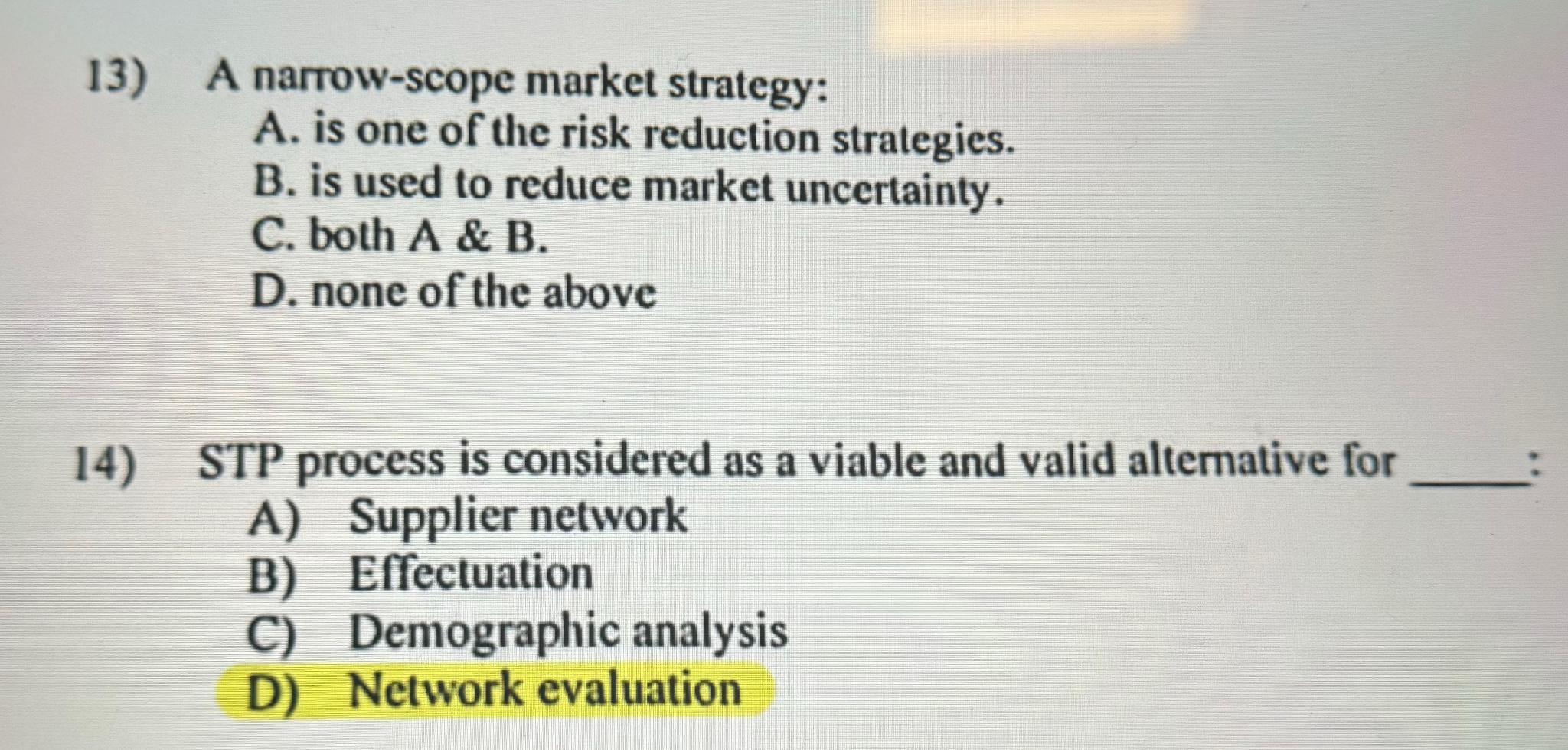 Solved A narrow-scope market strategy:A. ﻿is one of the risk | Chegg.com