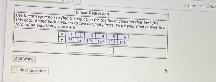 Solved 5 pts 1 O Det Linear Regression Use linear regression | Chegg.com
