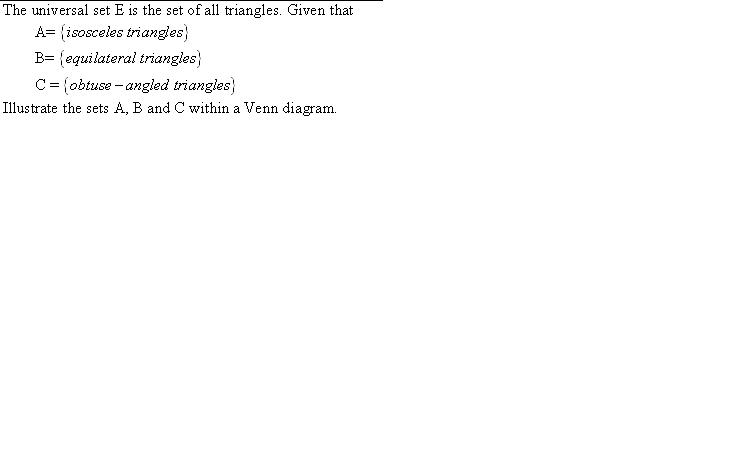 Solved The universal set E is the set of all triangles. | Chegg.com