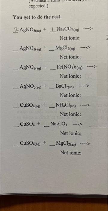 Solved You get to do the rest: 2AgNO3( aq )+1Na2CO3( (aq) ⋯ | Chegg.com
