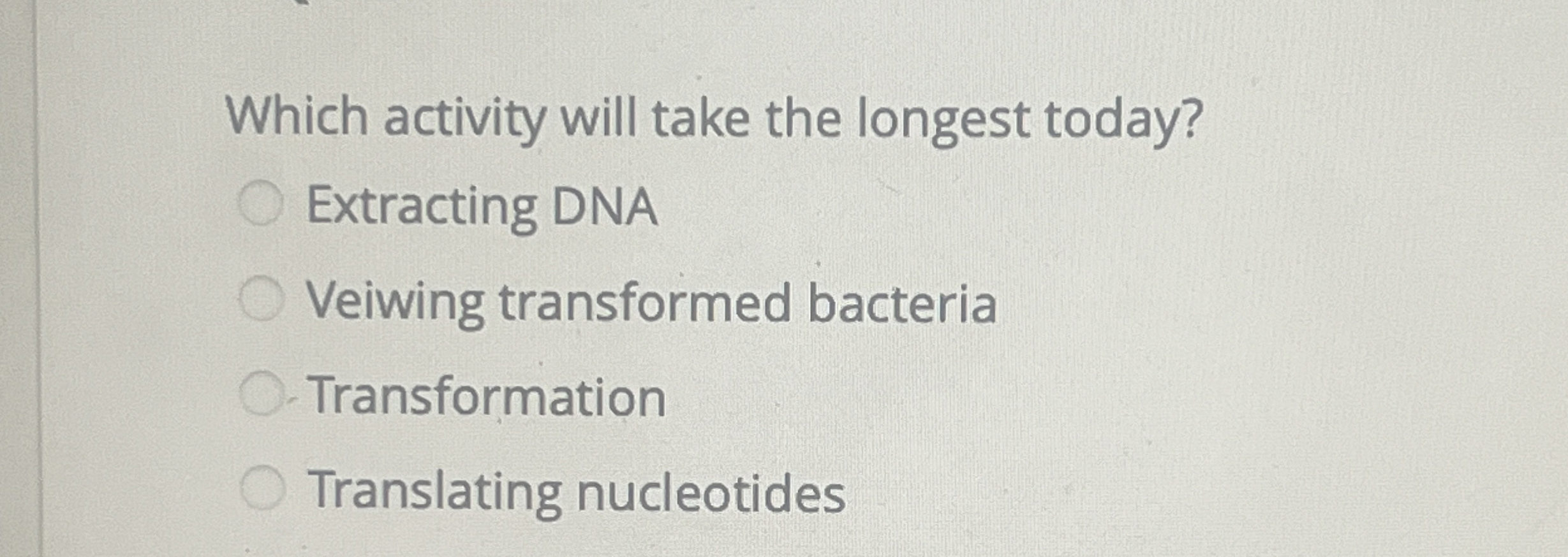 Solved Which activity will take the longest today?Extracting | Chegg.com