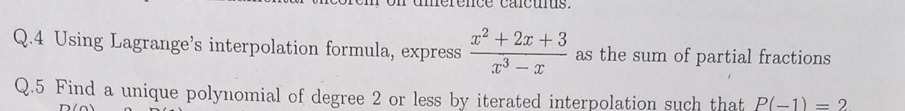 Solved Q.4 Using Lagrange's interpolation formula, express | Chegg.com