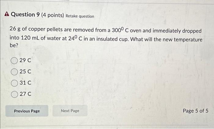 Solved A Question 9 (4 points) Retake question 26 g of | Chegg.com