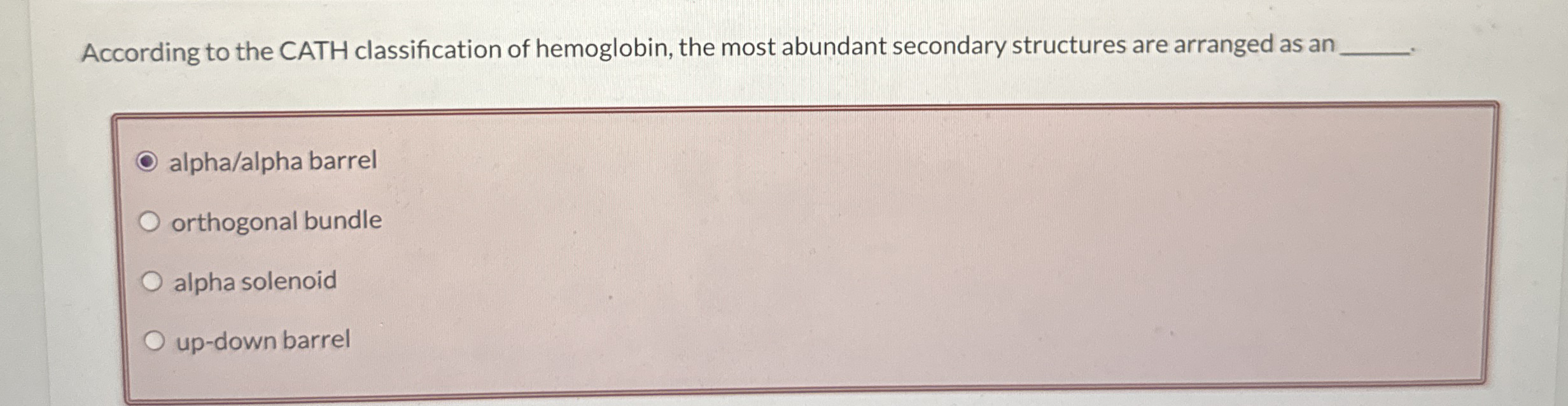Solved According to the CATH classification of hemoglobin, | Chegg.com