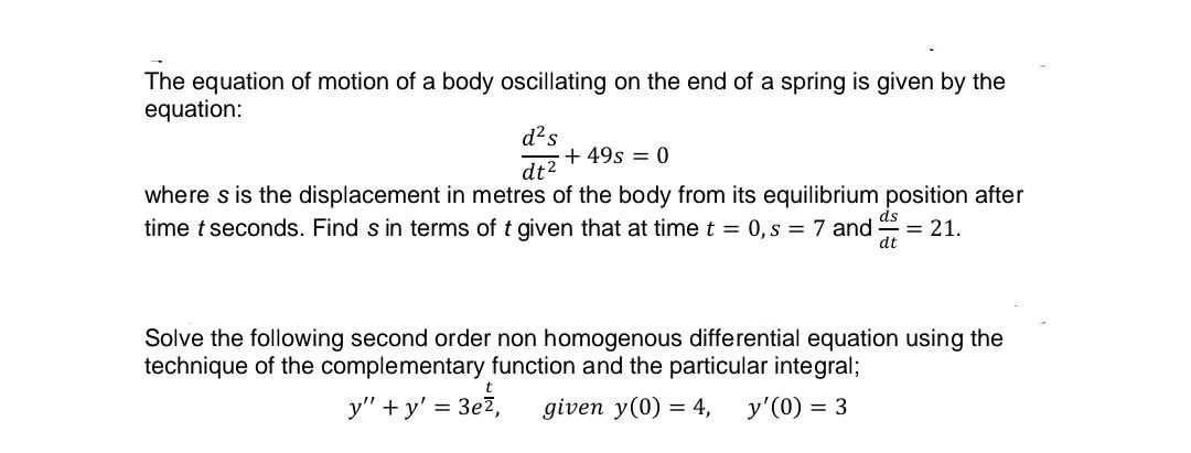 Solved The equation of motion of a body oscillating on the | Chegg.com