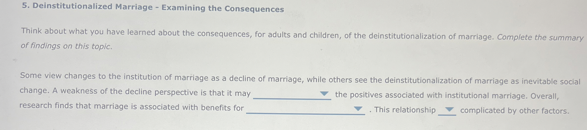 Solved Deinstitutionalized Marriage - ﻿Examining the | Chegg.com