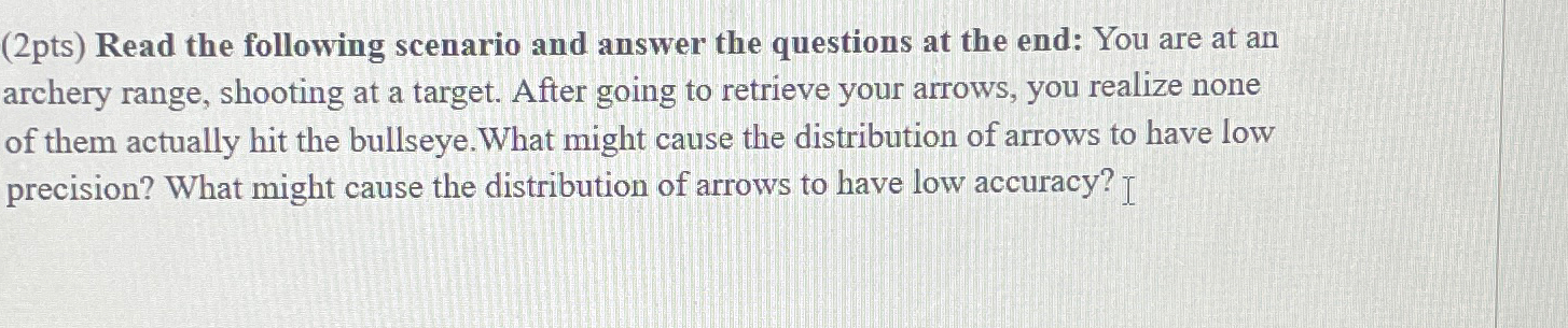 Solved (2pts) Read the following scenario and answer the | Chegg.com