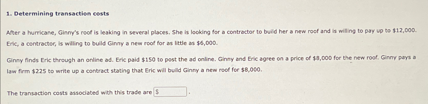Solved Determining transaction costsAfter a hurricane, | Chegg.com