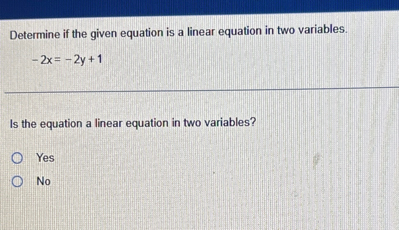 Solved Determine if the given equation is a linear equation | Chegg.com