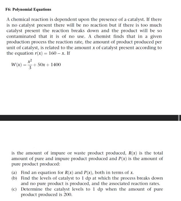 Solved F6: Polynomial Equations A chemical reaction is | Chegg.com