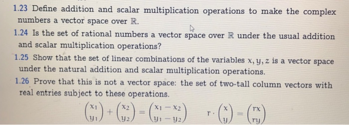 Solved 1.23 Define addition and scalar multiplication | Chegg.com