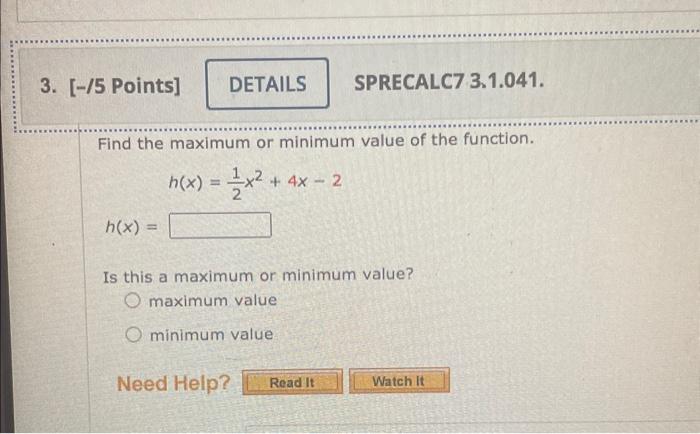 Solved Find the maximum or minimum value of the function. | Chegg.com