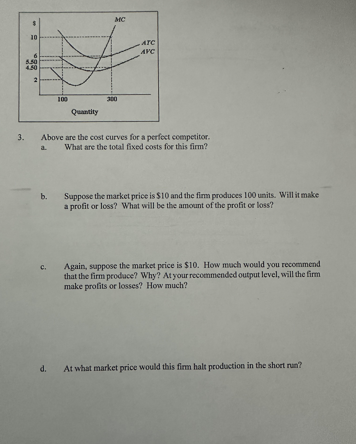 Solved Above are the cost curves for a perfect competitor.a. | Chegg.com