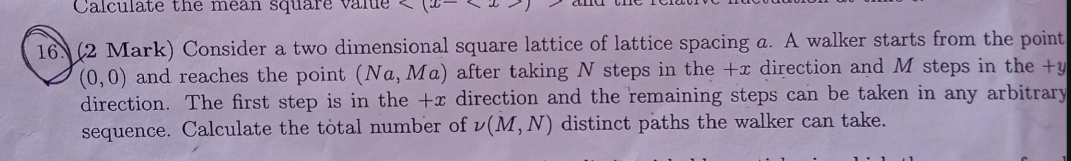 Solved (2 ﻿Mark) ﻿Consider a two dimensional square lattice | Chegg.com
