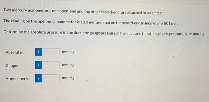 Solved Two mercury manometers, one open-end and the other | Chegg.com