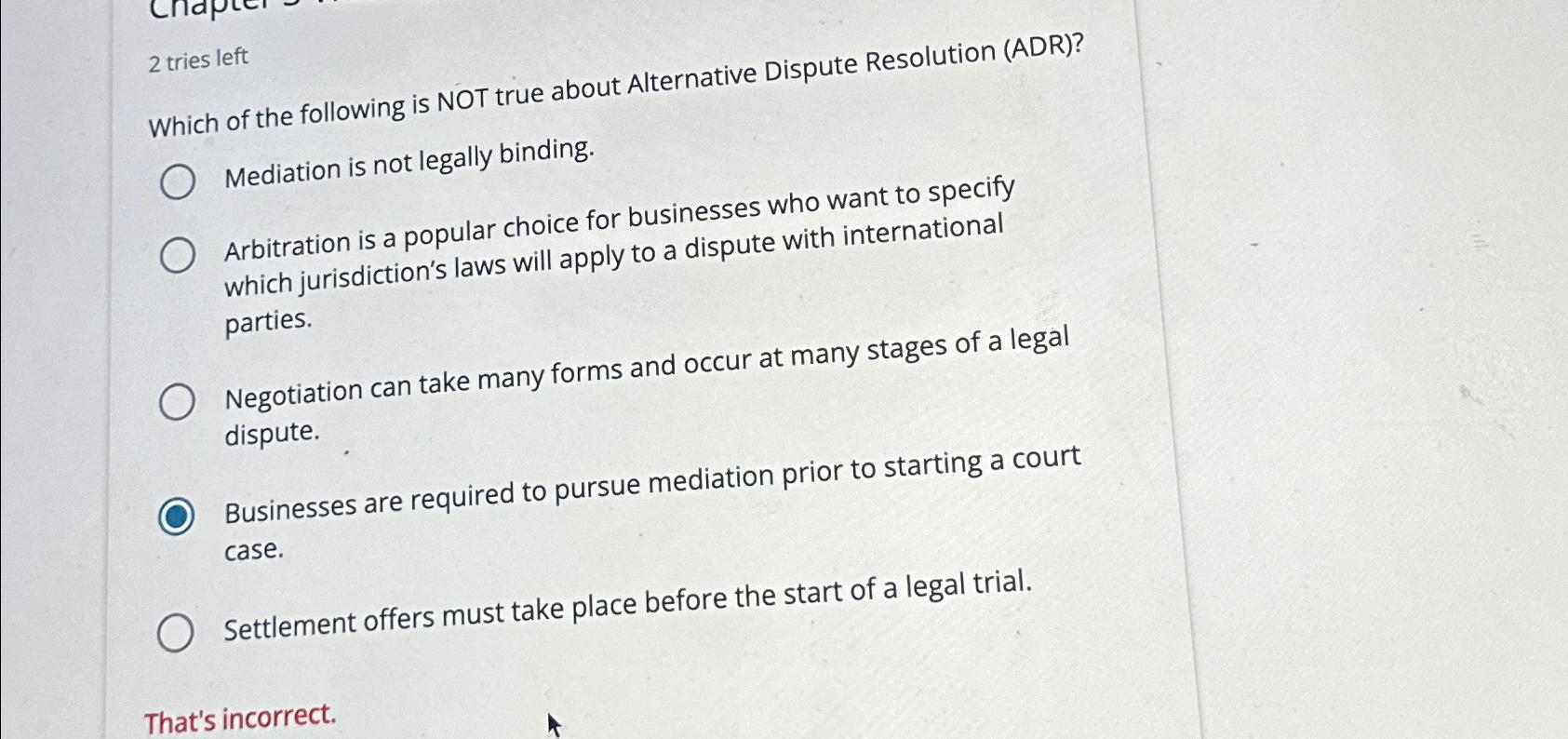 Solved 2 ﻿tries leftWhich of the following is NOT true about | Chegg.com