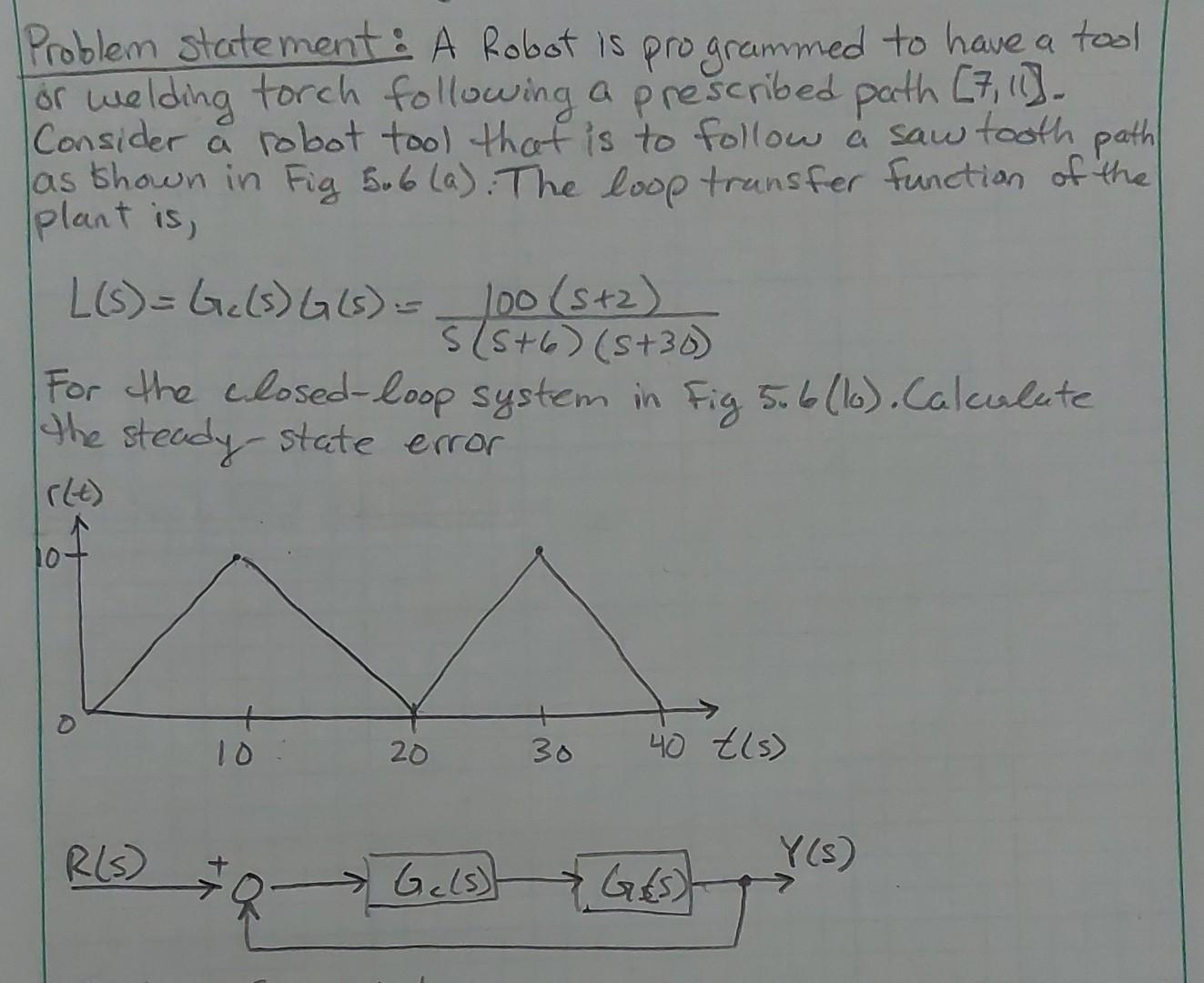 Solved Problem statement: A Robot is pro grammed to have a | Chegg.com